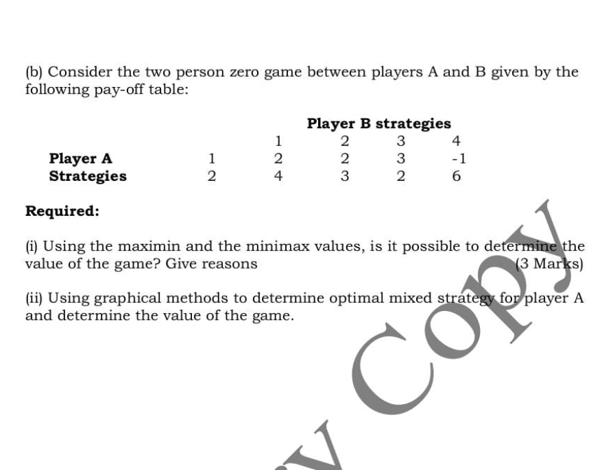 Solved (b) ﻿Consider the two person zero game between | Chegg.com