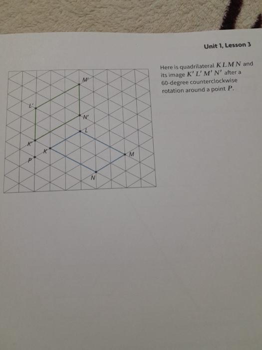 L' Ka P М' AL' N M Unit 1, Lesson 3 Here is | Chegg.com