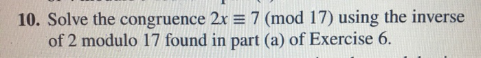 Solved 6 Find An Inverse Of A Modulo M For Each Of These 