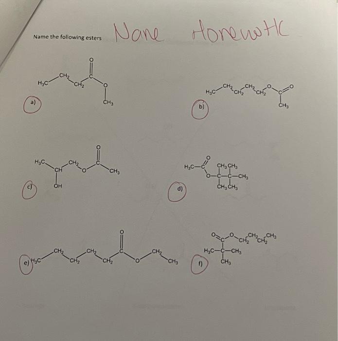 Solved Name the following esters Nane Homewtlc b) d) | Chegg.com
