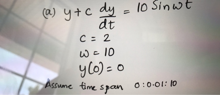 Solved Using matlab code solve the following differential | Chegg.com