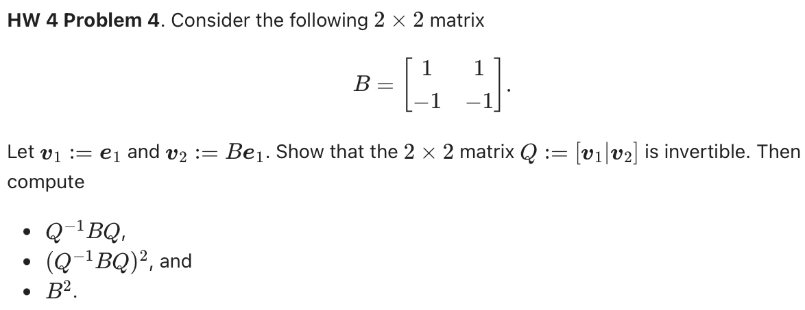 Solved HW 4 ﻿Problem 4. ﻿Consider the following 2×2 | Chegg.com