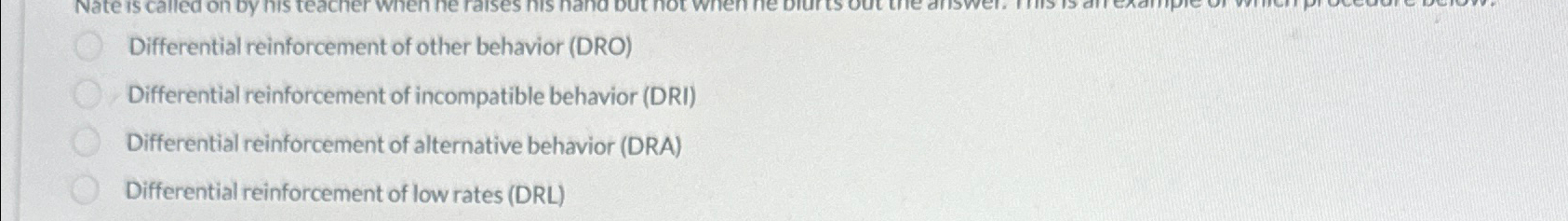 Solved Differential reinforcement of other behavior | Chegg.com