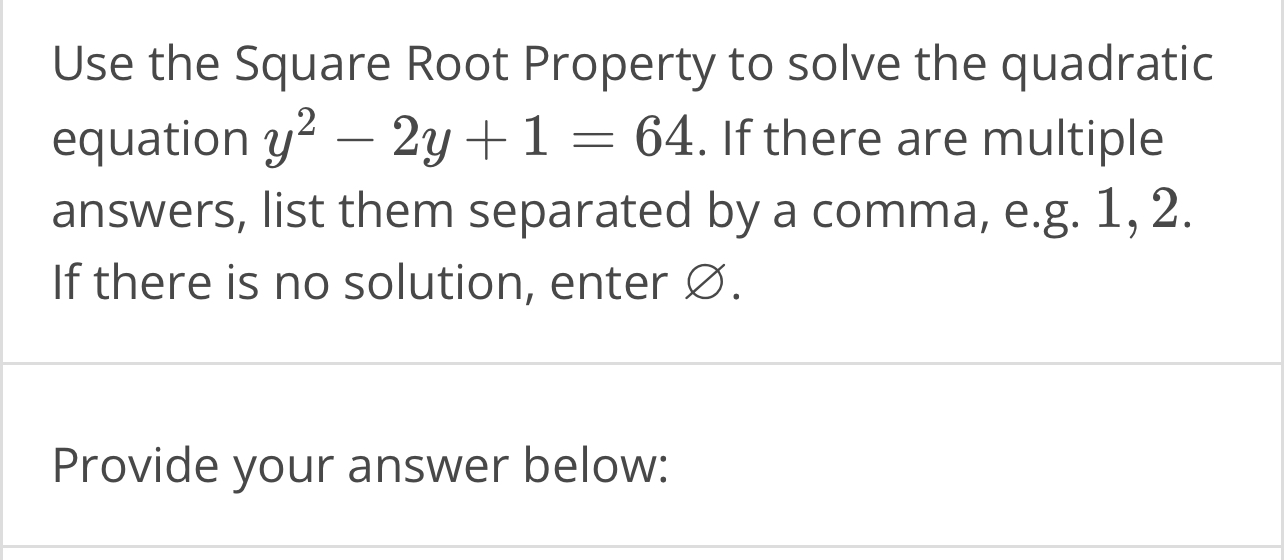 Solved Use the Square Root Property to solve the quadratic | Chegg.com