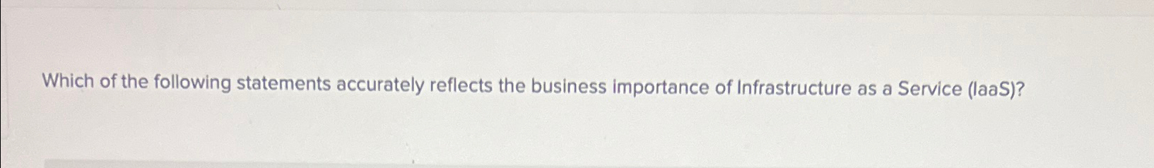 Solved Which of the following statements accurately reflects | Chegg.com