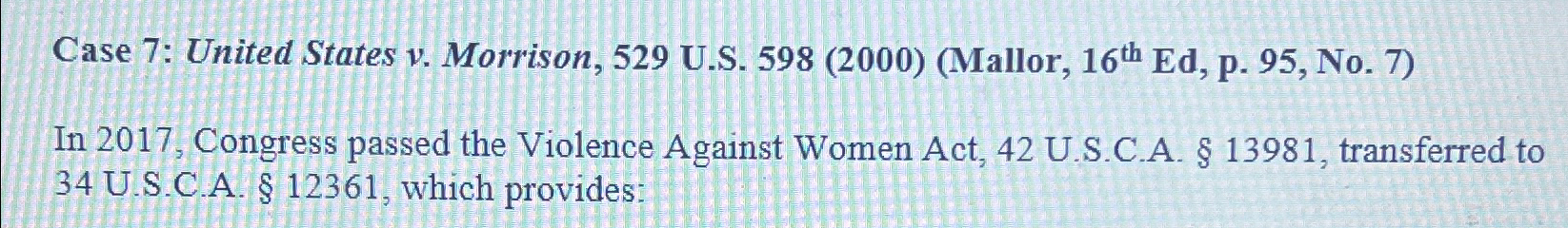 Solved Case 7: United States v. ﻿Morrison, 529 | Chegg.com