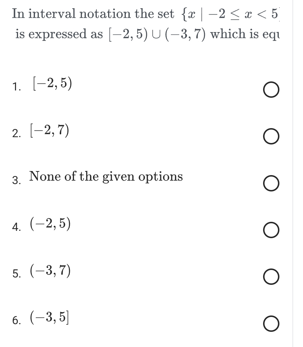 Solved In interval notation the set . ﻿is expressed as | Chegg.com