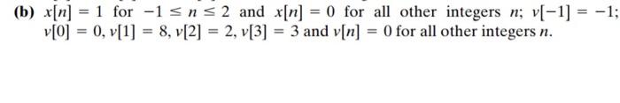 Solved For the discrete-time signals x[n] and v[n] given in | Chegg.com
