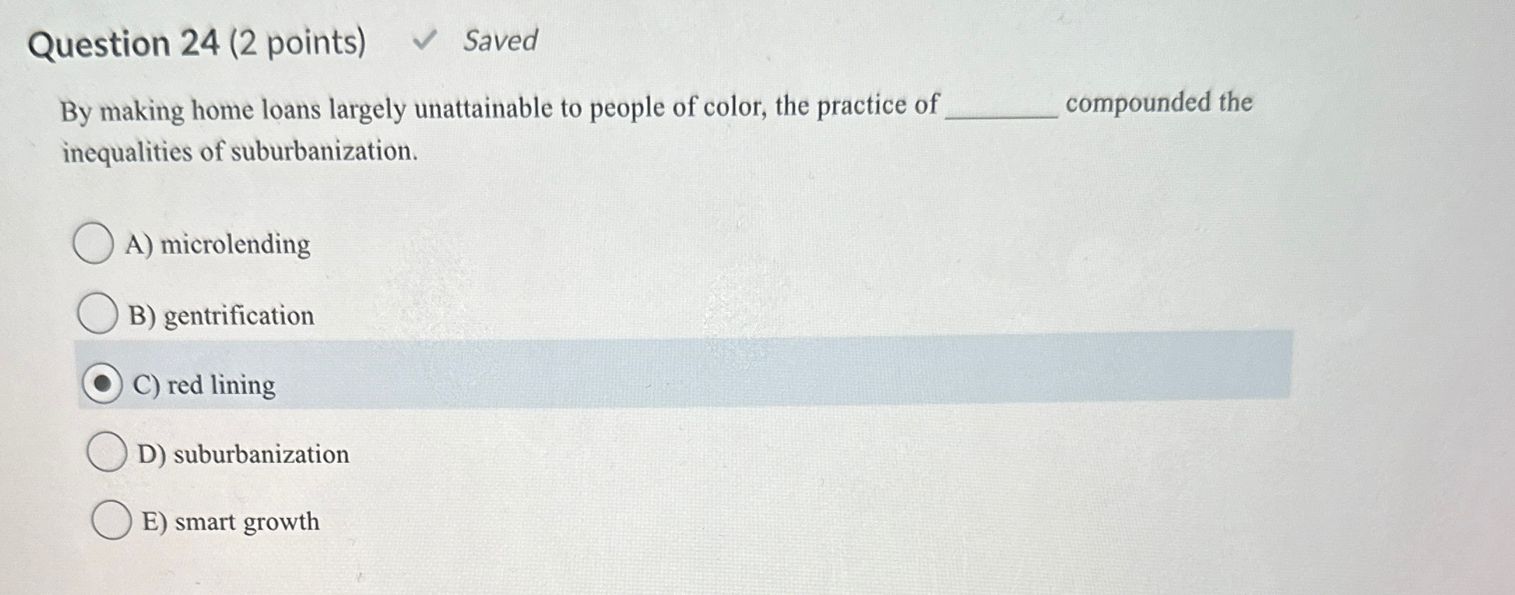 Solved Question 24 (2 ﻿points)SavedBy making home loans | Chegg.com
