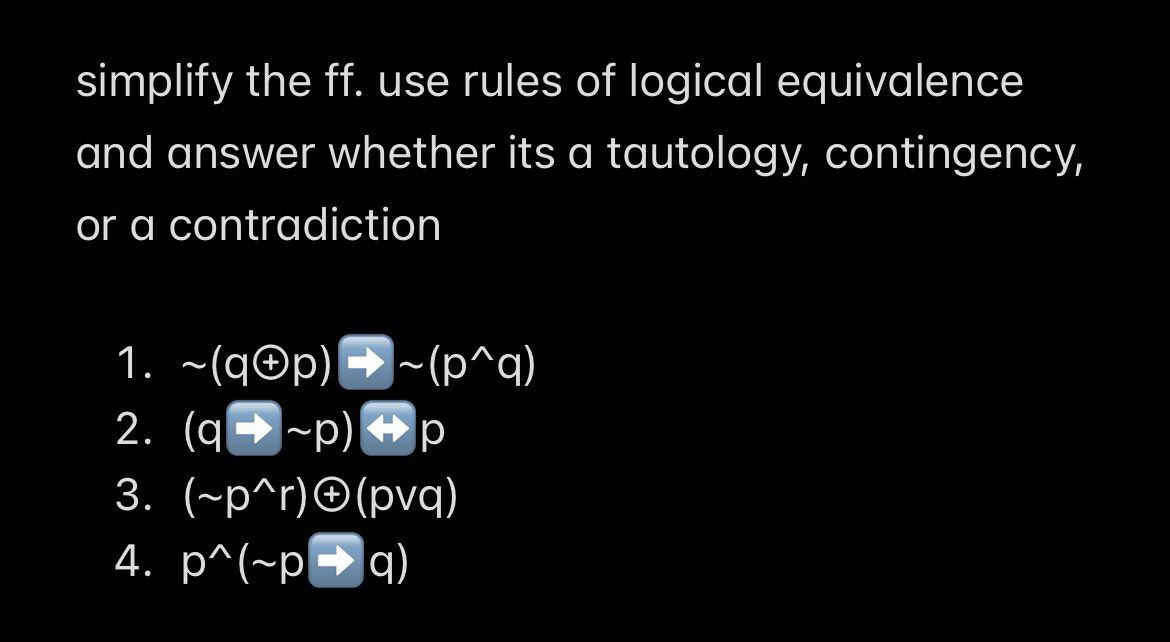 Solved simplify the ff. ﻿use rules of logical equivalenceand | Chegg.com