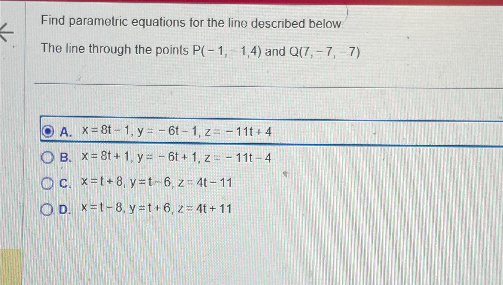 Solved Find parametric equations for the line described | Chegg.com