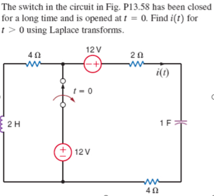 Solved The switch in the circuit in Fig. P13.58 ﻿has been | Chegg.com