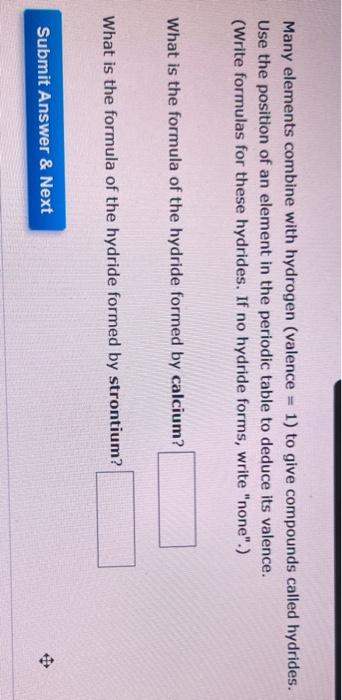 Solved Many elements combine with hydrogen (valence 1) to | Chegg.com