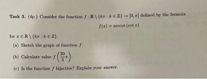 Solved Task 3. (4p.) Consider the function | Chegg.com