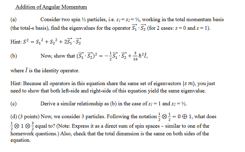 Solved QUANTUM MechanicAddition of ﻿Angular Momentum(a) | Chegg.com