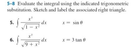 Solved 5-8 Evaluate the integral using the indicated | Chegg.com