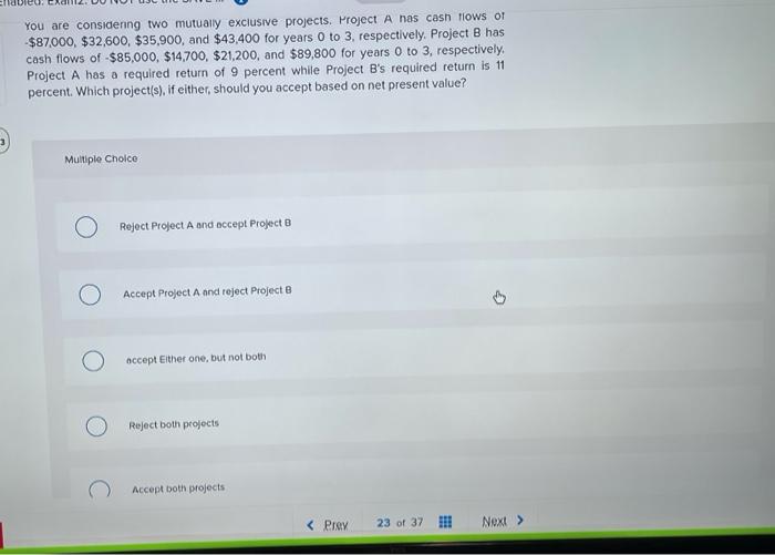 Solved If a firm accepts Project A it will not be feasible | Chegg.com