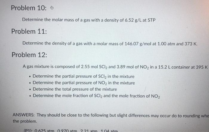 Solved Problem 10: 6 Determine the molar mass of a gas with | Chegg.com