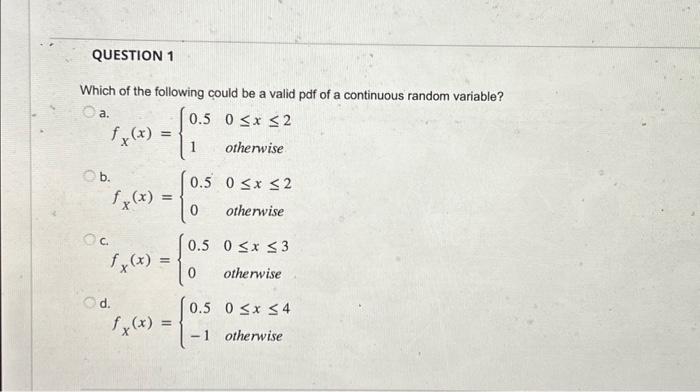 Solved QUESTION 1 Which of the following could be a valid | Chegg.com
