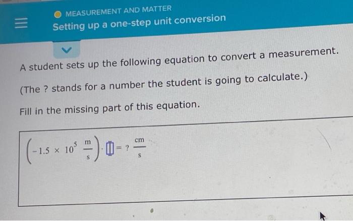 Solved III MEASUREMENT AND MATTER Setting up a one-step unit | Chegg.com