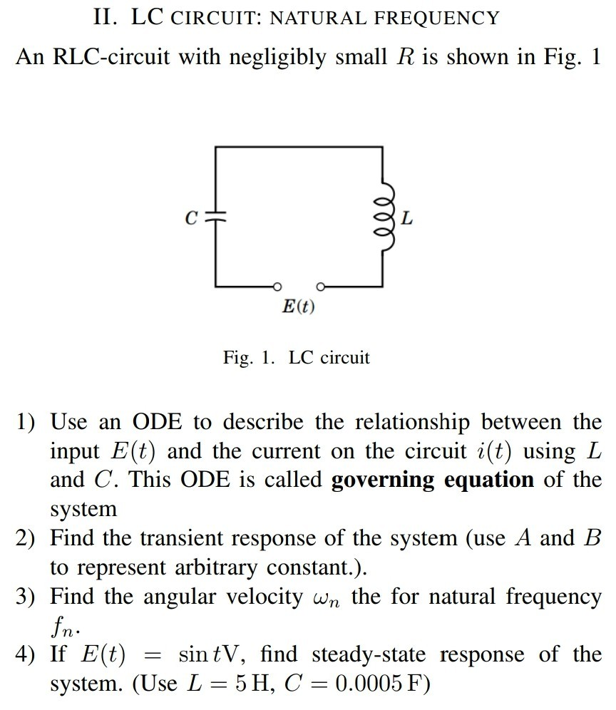 Solved II. LC CIRCUIT: NATURAL FREQUENCY An RLC-circuit with | Chegg.com