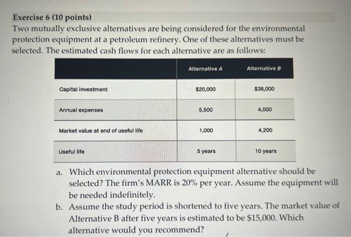 Solved Exercise 6 (10 points) Two mutually exclusive | Chegg.com