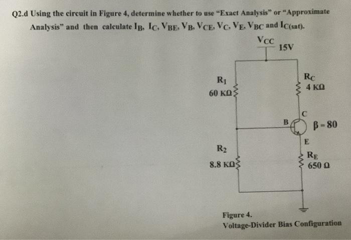 Solved Q2.d Using the circuit in Figure 4, determine whether | Chegg.com