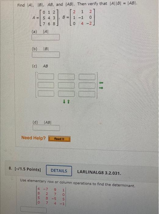 Solved Find ∣A∣,∣B∣,AB, and ∣AB∣. Then verify that | Chegg.com