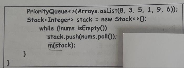 Solved public class Test5 \{ public static void m (Stack | Chegg.com