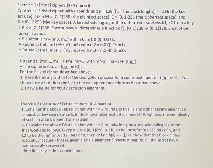 Solved Exercise 1 (Feistel ciphers (4+4 marks)) Consider a | Chegg.com