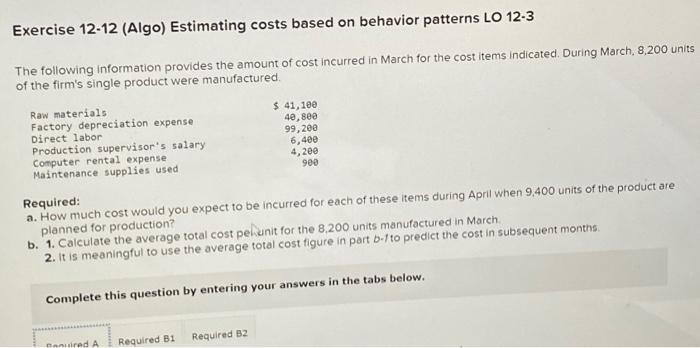 Solved Exercise 12-12 (Algo) Estimating costs based on | Chegg.com