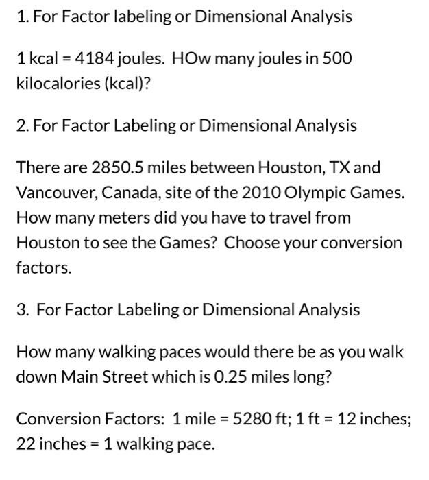 Solved 1. For Factor labeling or Dimensional Analysis | Chegg.com