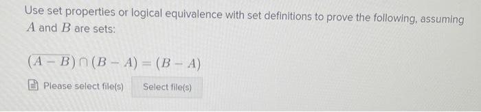 Solved Use set properties or logical equivalence with set | Chegg.com