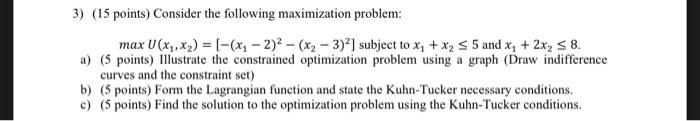 Solved 3) (15 points) Consider the following maximization | Chegg.com