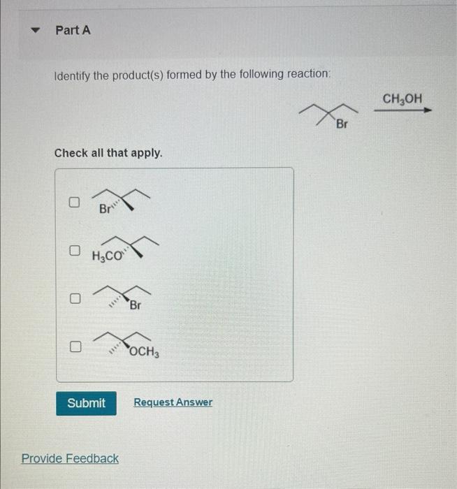 Solved Identify the product(s) formed by the following | Chegg.com