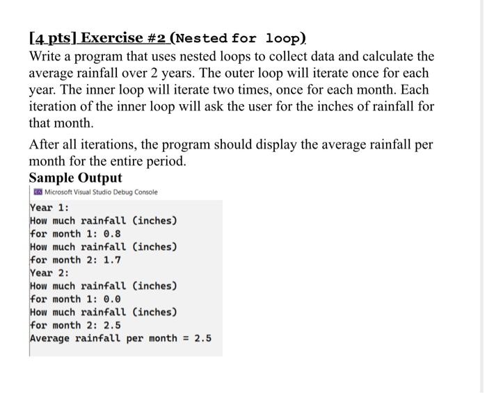 Solved 4 Pts Exercise 2 Nested For Loop Write A 6121