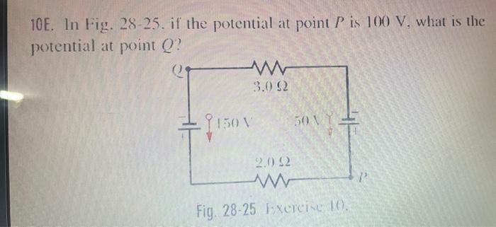 Solved 10E. In Fig. 28-25, if the potential at point P is | Chegg.com