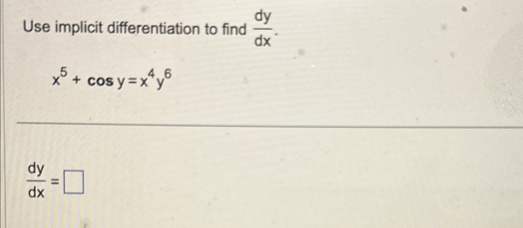 Solved Use implicit differentiation to find | Chegg.com