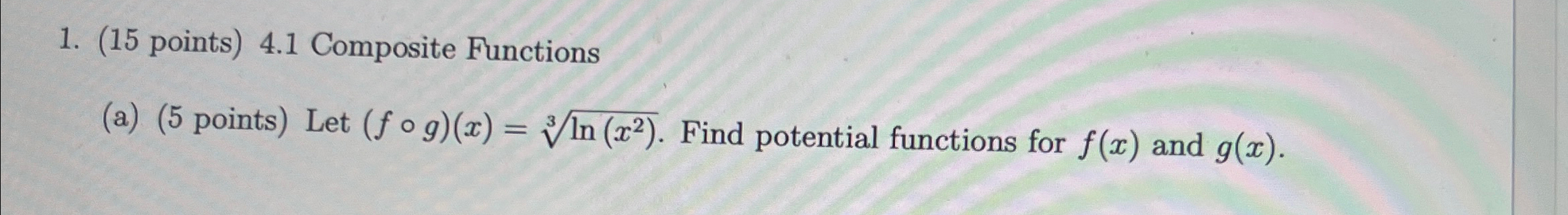 Solved (15 ﻿points) 4.1 ﻿Composite Functions(a) (5 ﻿points) | Chegg.com