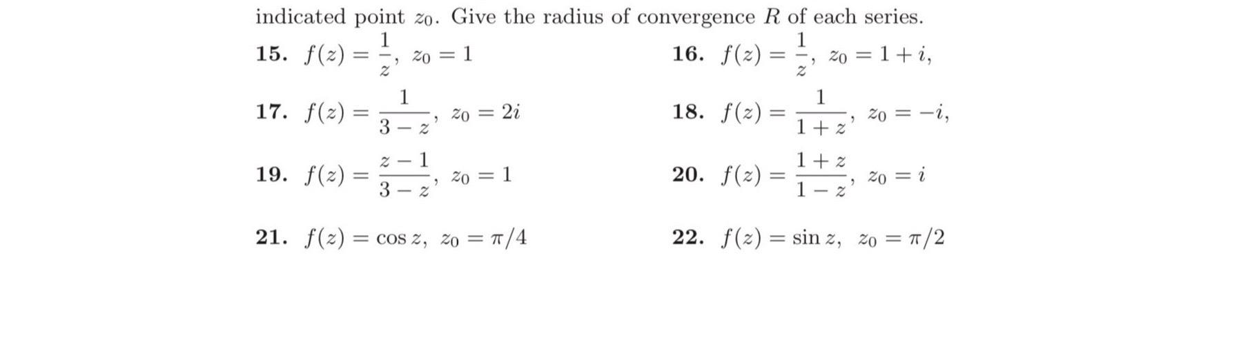Solved • ﻿indicated point z0. ﻿Give the radius of | Chegg.com