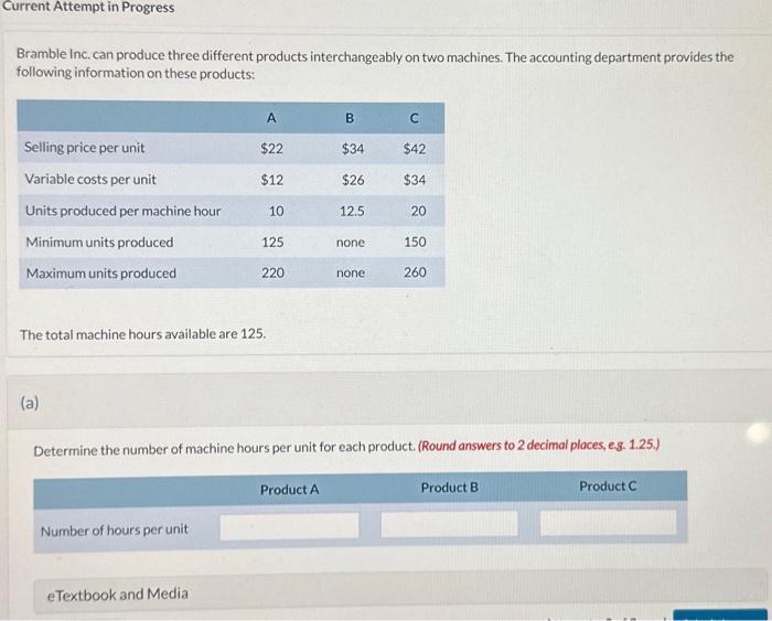 Solved Current Attempt in Progress Bramble Inc. can produce | Chegg.com