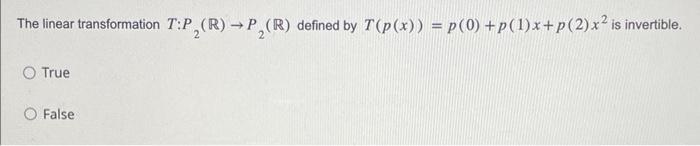 Solved The linear transformation T:P2(R)→P2(R) defined by | Chegg.com