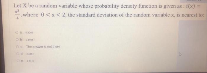 Solved Let X be a random variable whose probability density | Chegg.com
