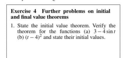 Solved Exercise 4 Further problems on initial and final | Chegg.com