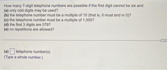 Solved How many 7-digit telephone numbers are possible if | Chegg.com