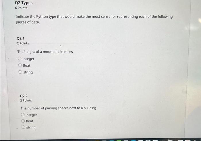 Solved Q2 Types 6 Points Indicate the Python type that would | Chegg.com
