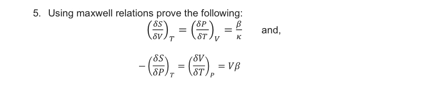 Solved by an EXPERT Using maxwell relations prove the | Chegg.com