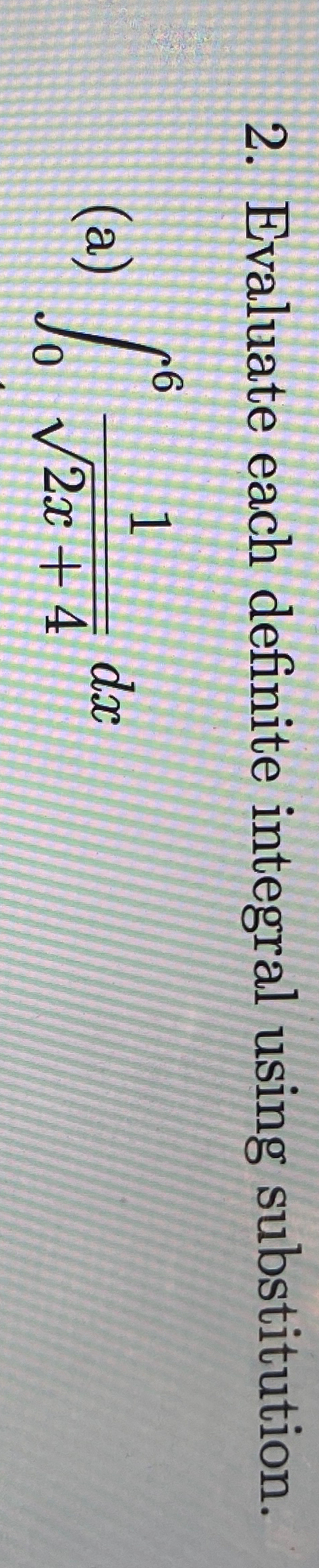 Solved Evaluate Each Definite Integral Using 9654