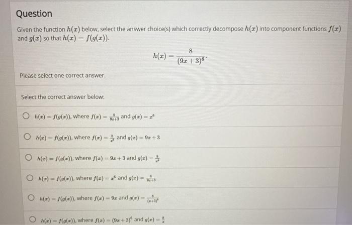 Solved Question Given the function h(x) below, select the | Chegg.com