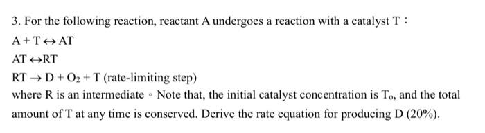 3. For the following reaction, reactant A undergoes a | Chegg.com